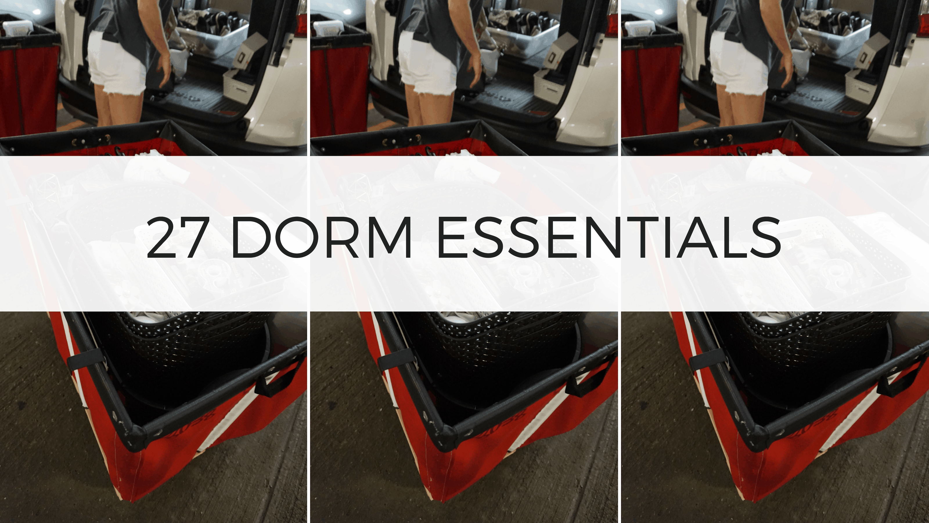 27 Dorm Essentials You Can’t Forget - By Sophia Lee 27 Dorm Essentials You Can’t Forget - By Sophia Lee