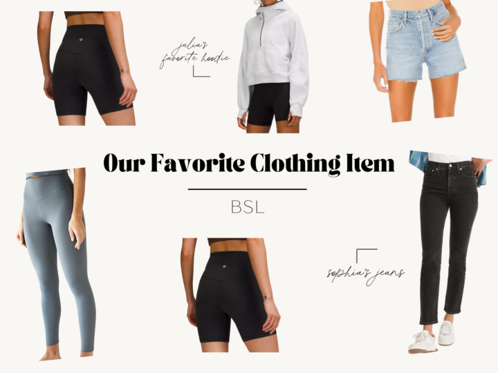 The BSL Team’s Favorite Clothing Items - By Sophia Lee