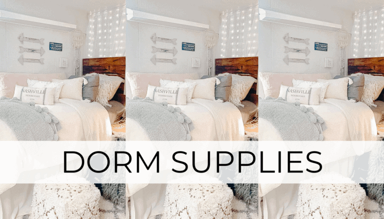 25 Dorm Supplies You Will Definitely Need in Your Dorm - By Sophia Lee
