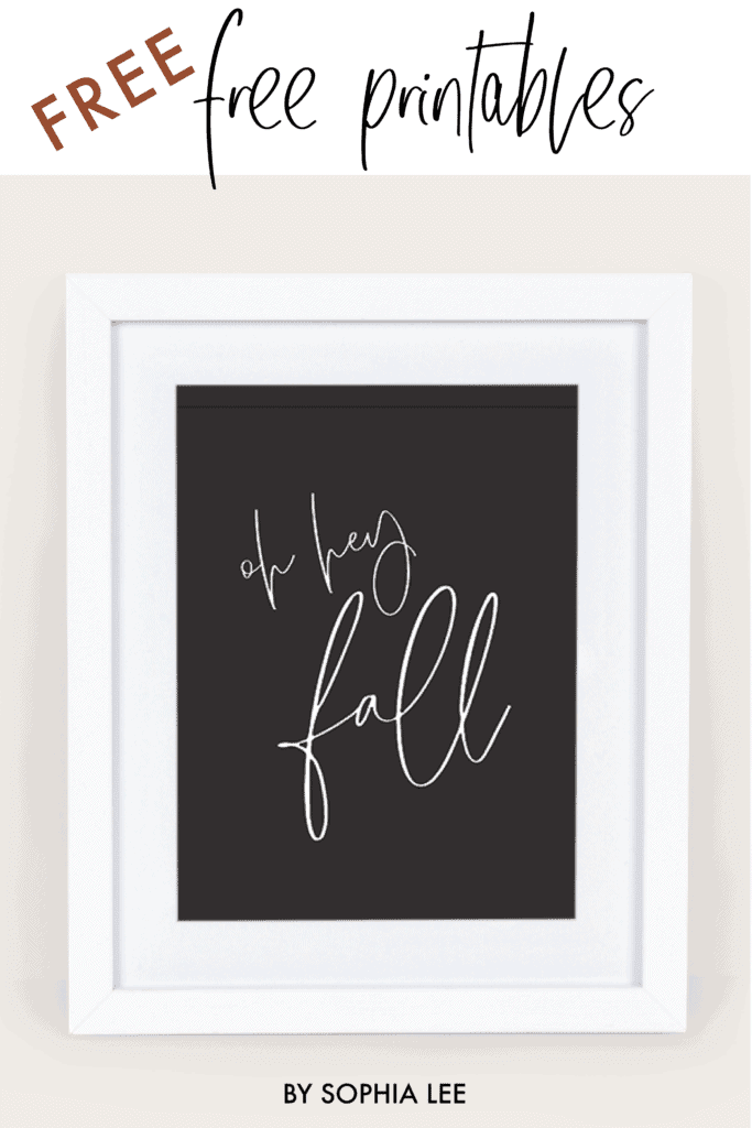 12 *Free* Fall Printables to Get Your Home Ready for Fall - By Sophia Lee