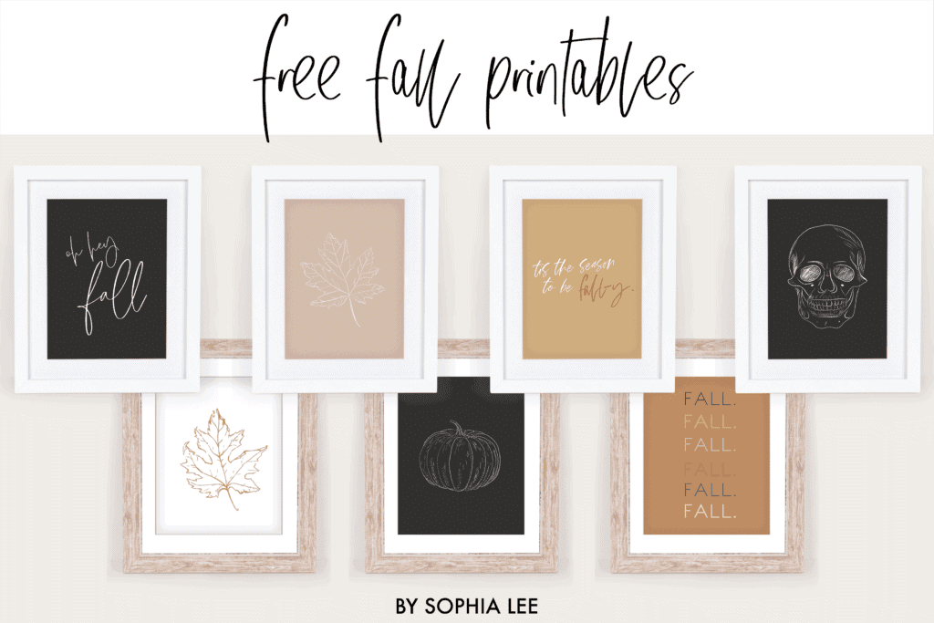 12 *Free* Fall Printables to Get Your Home Ready for Fall - By Sophia Lee