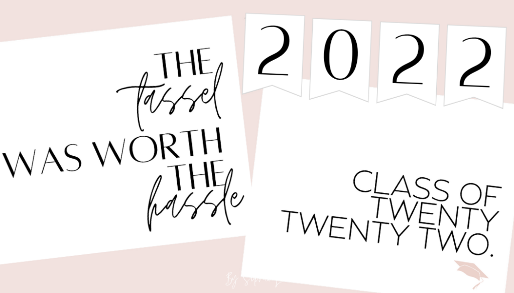 Graduation Signs 2022 Grads Are Obsessed With - By Sophia Lee